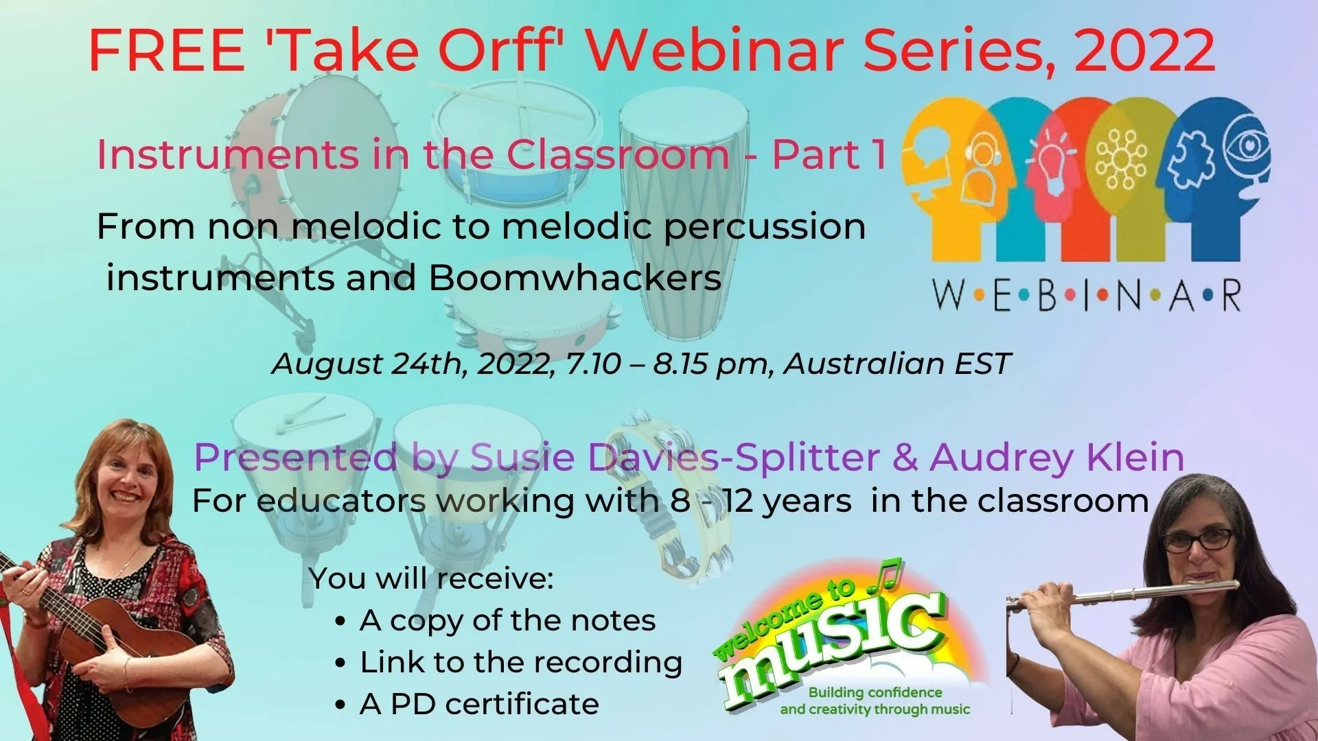Free Webinar: Instruments in the Classroom - Part 1 - Welcome to Music